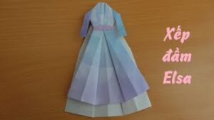 Xếp đầm nữ hoàng băng giá Elsa (2)/ Elsa dress origami (2) / 【ディズニーランド ...